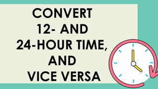 Understanding and Converting 12-Hour and 24-Hour Time Formats in Grade ...