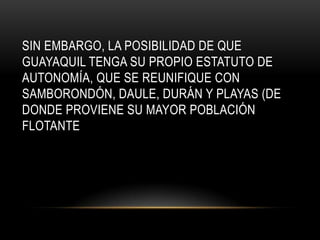 DISTRITO METROPOLITANO DE GUAYAQUIL | PPTX