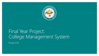 Presentation Slides of College Management System Report | PPTX