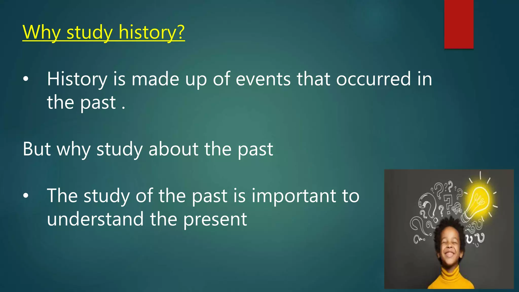 grade-6 - studying the past -HIstory | PPTX