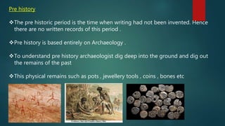 grade-6 - studying the past -HIstory | PPTX