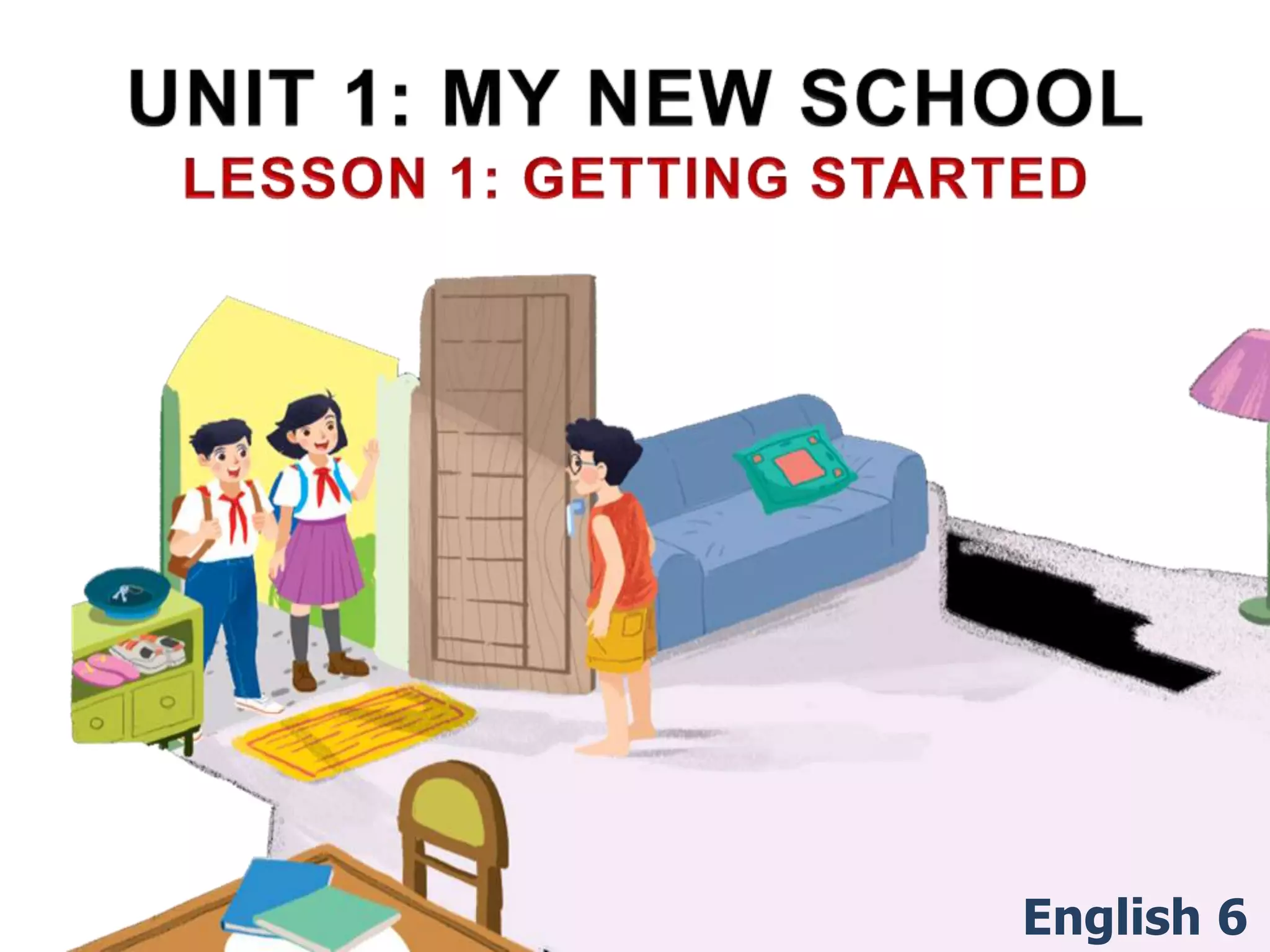 G6 unit 1 l1 getting started | PPTX