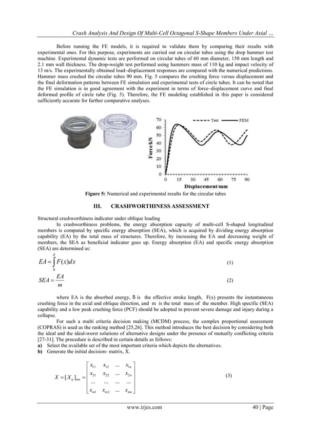 Crash Analysis And Design of Multi-Cell Octagonal S-Shape Members Under ...