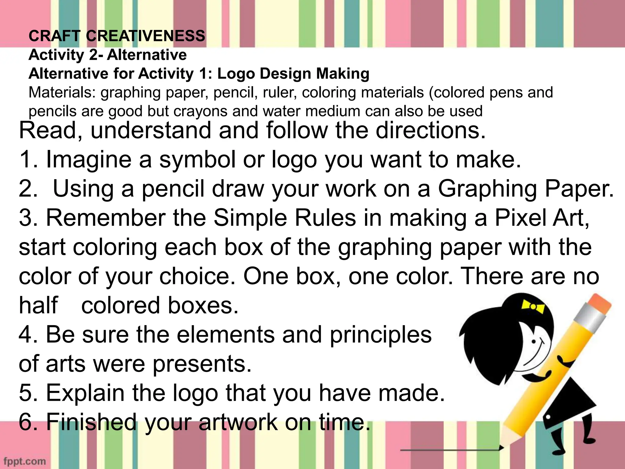 G6 ARTS Q1 WEEK 3-4 LOGO MAKING.ppt GRADE 6 ARTS | PPT