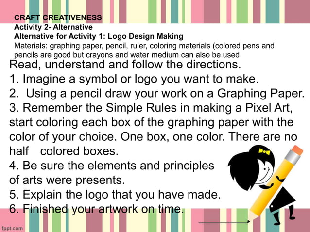 G6 ARTS Q1 WEEK 3-4 LOGO MAKING.ppt GRADE 6 ARTS | PPT | Drawing and Sketching | Arts and Crafts