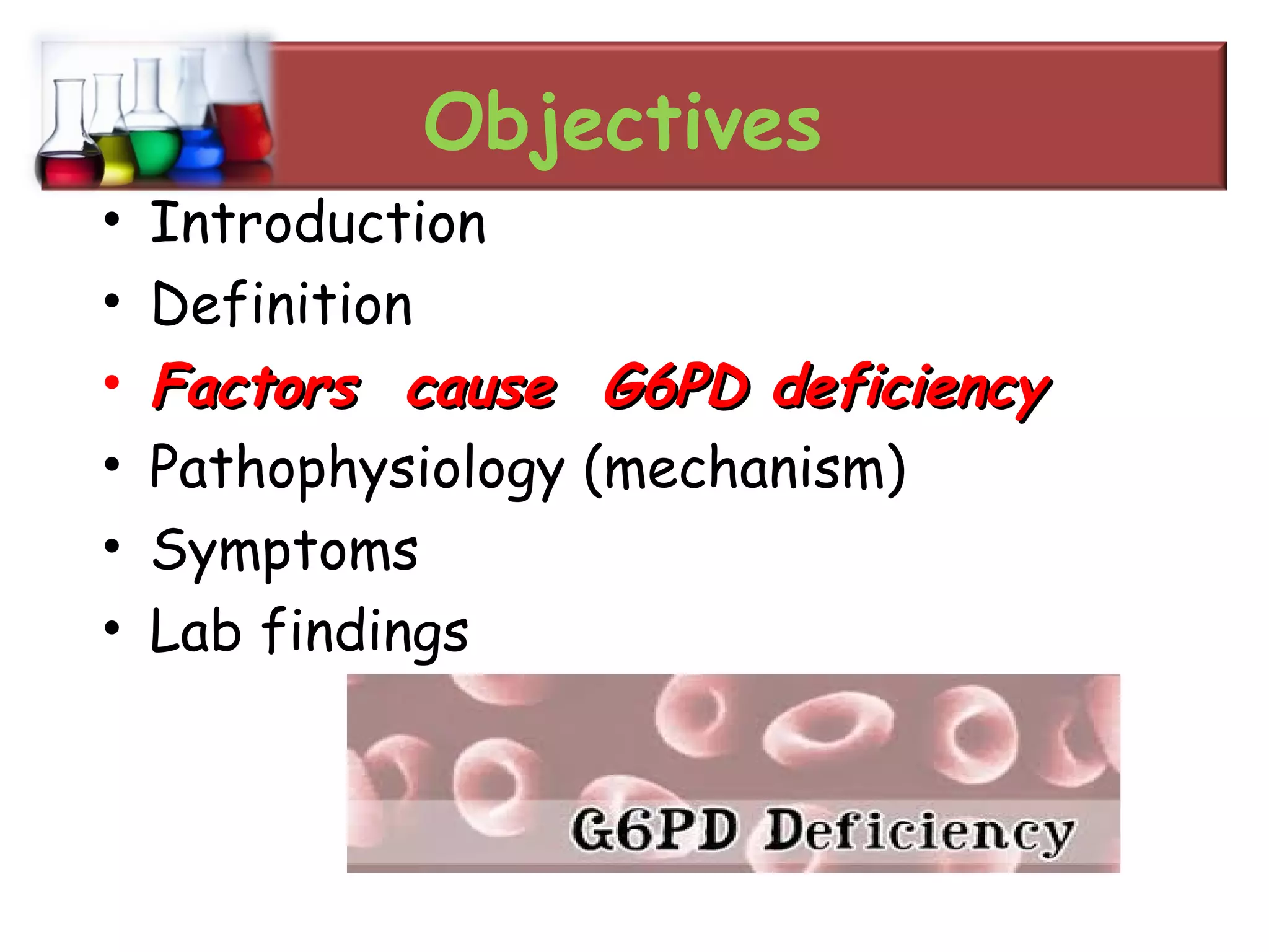 G6PD Deficiency Anaemai | PPT