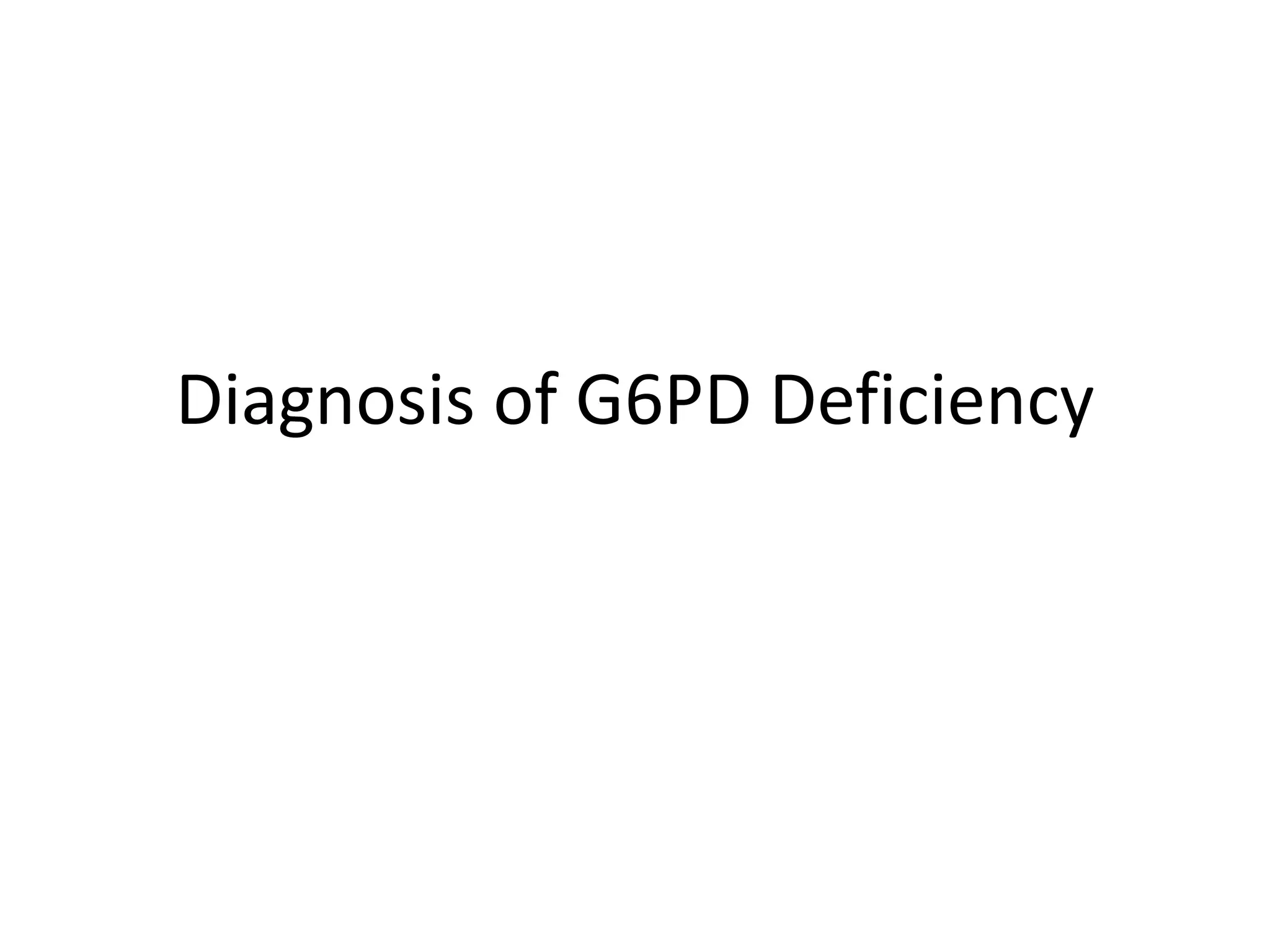G6PD deficiency diagnosis enzyme summary.pdf | Blood Disorders ...