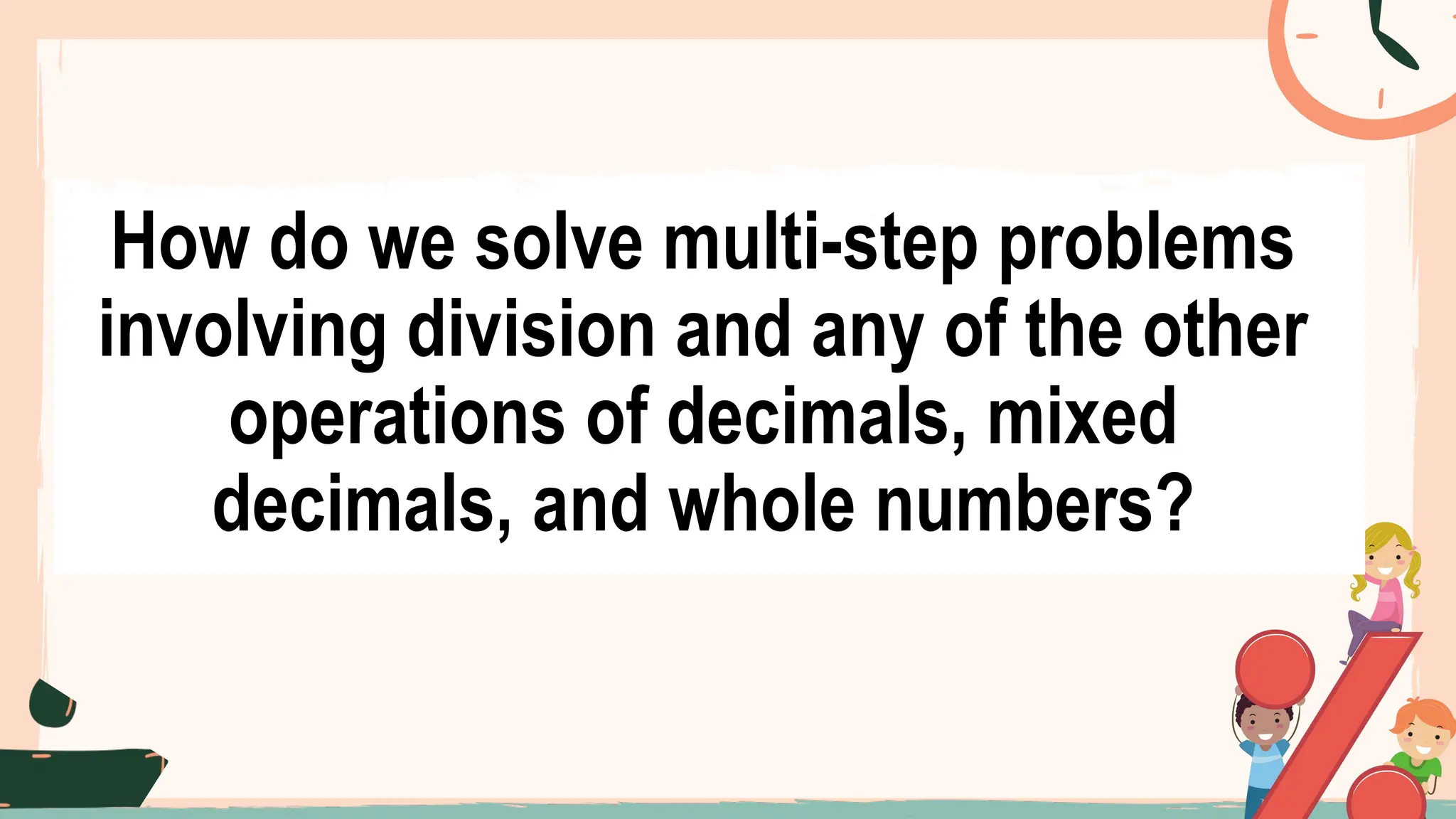 G6Q1 WEEK 9 MATH PPT.pptx add and subtract | PPTX