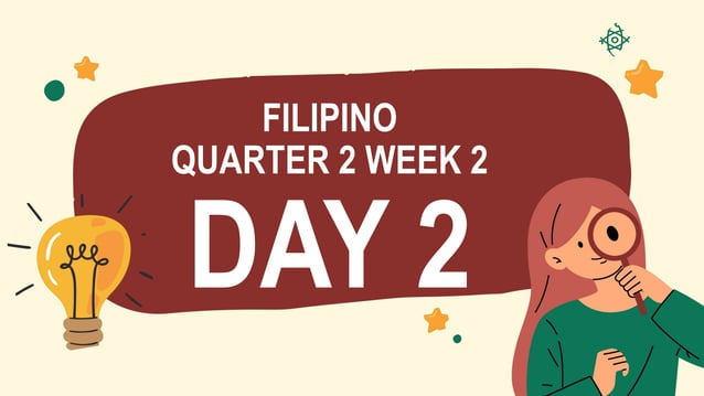 Grade 6Q2-WEEK-2-FILIPINO-PPT-1 (1).pptx