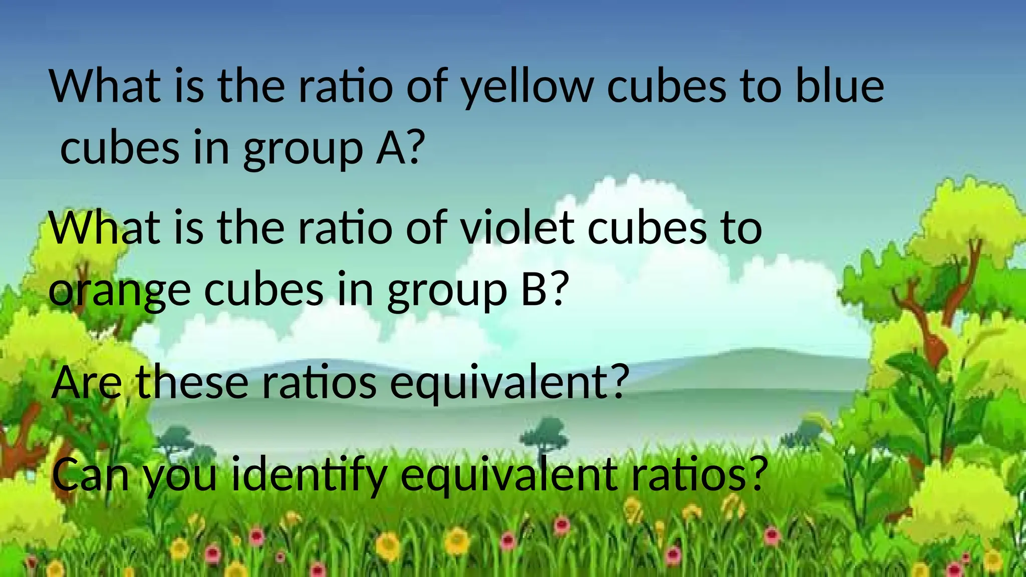 G6 Q2 WEEK 1 IDENTIFYING EQUIVALENT RATIOS.pptx