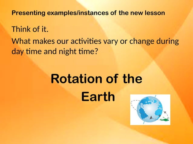 Grade 6 Q4 WEEK 5-6 ROTATION OF EARTH.pptx
