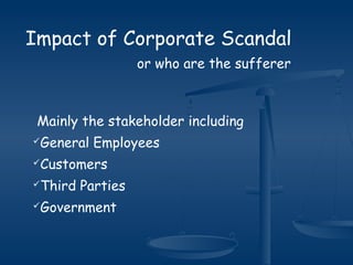 Corporate Scandal ( By BU AIS 2nd BAtch) | PPT