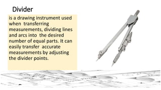 DRAFTING TOOLS, MATERIALS AND EQUIPMENT | PPTX