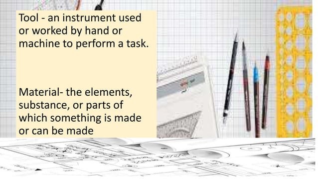 DRAFTING TOOLS, MATERIALS AND EQUIPMENT | PPTX