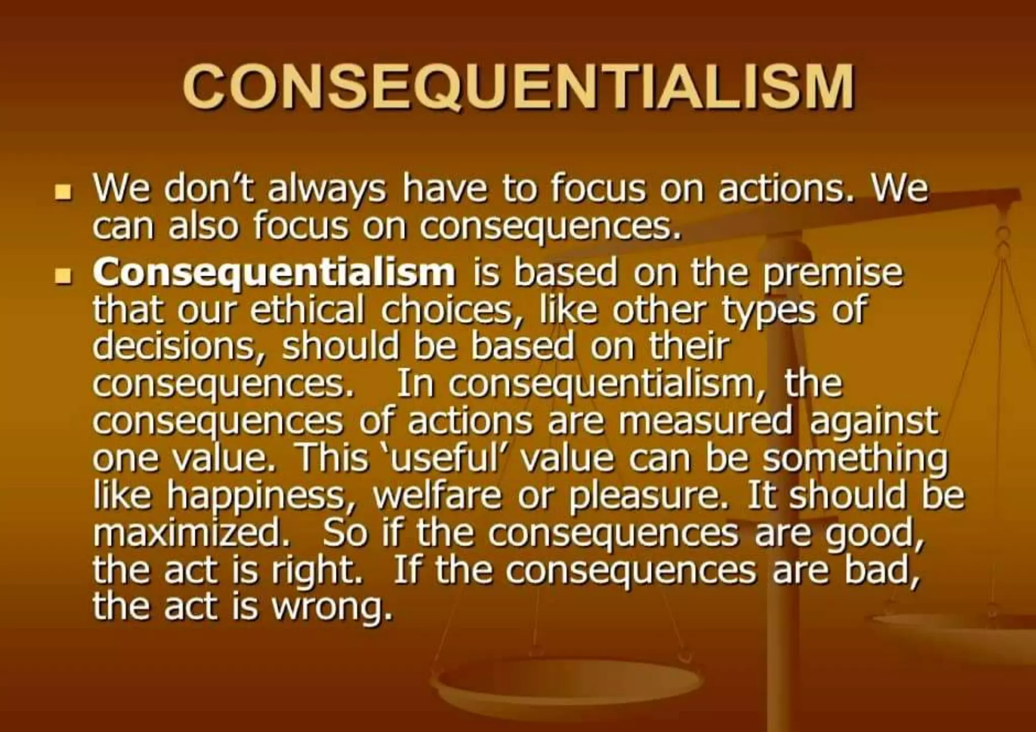 G7- Consequentialism and Uitilitarianism.pptx