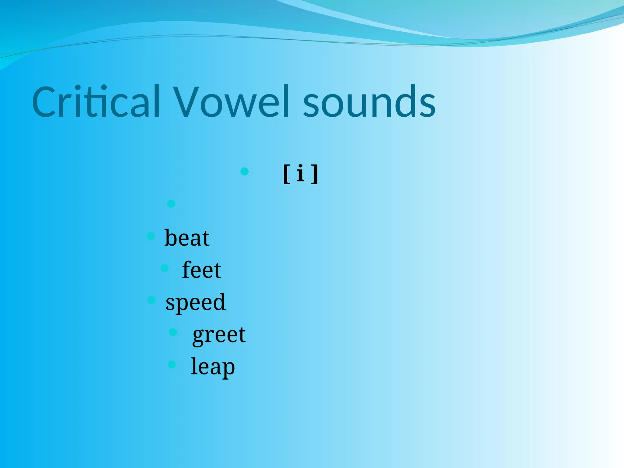 G7 - Critical Vowel and Consonant Sounds.ppt