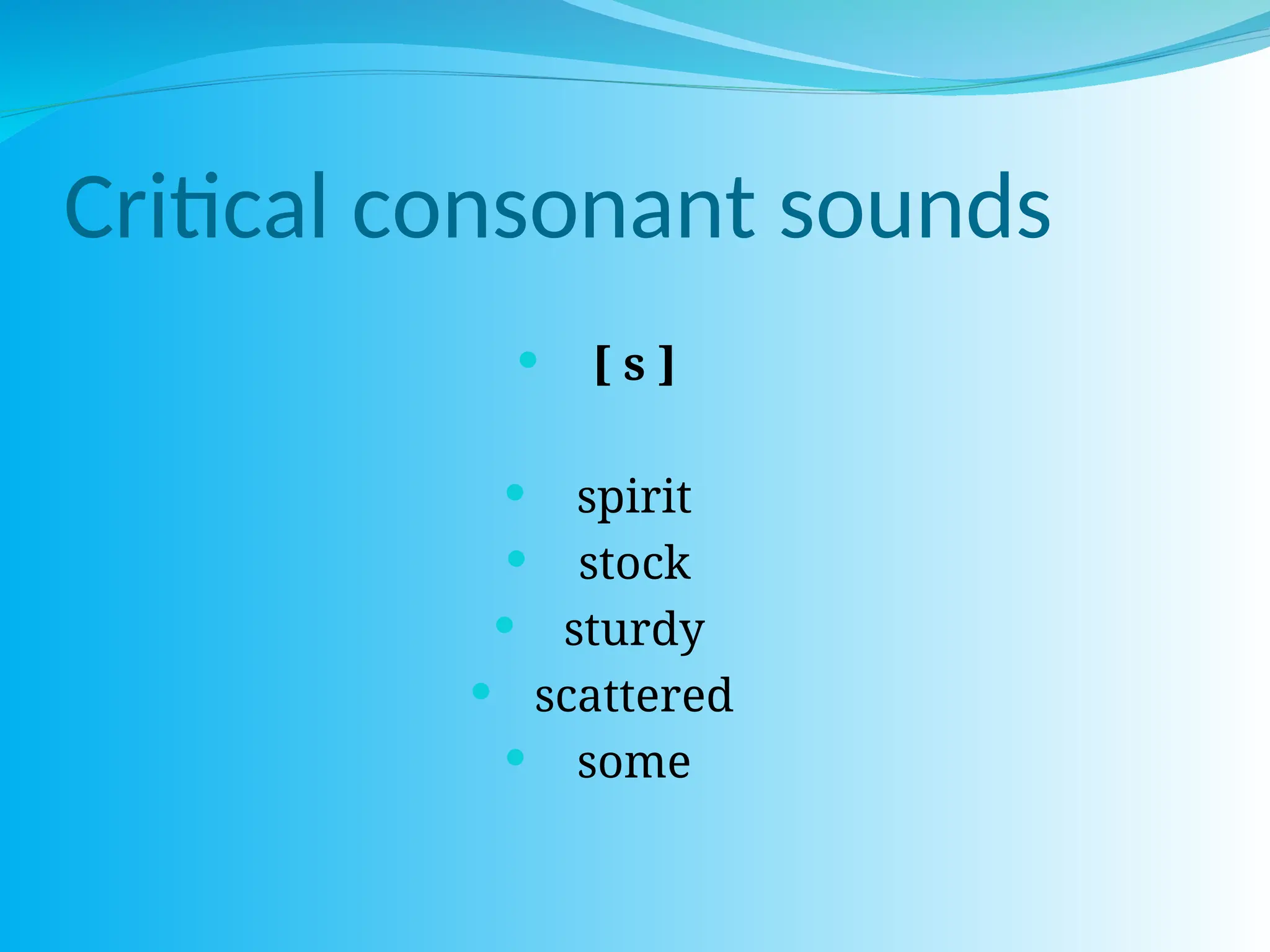 G7 - Critical Vowel and Consonant Sounds.ppt