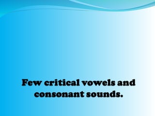 G7 - Critical Vowel and Consonant Sounds.ppt