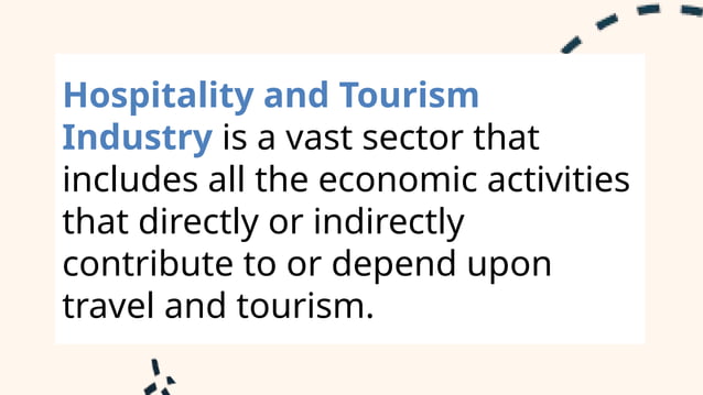 G7-FCS-WK-1 (1) scope of tourism and hospitality industry.pptx