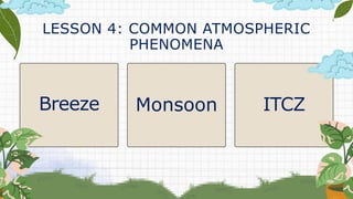GRADE 7 MONSOONS LAND AND SEA BREEZE.pptx
