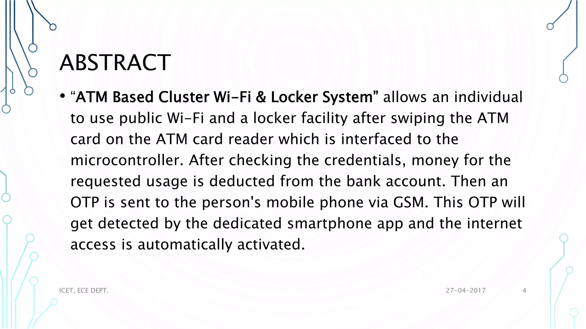 ATM based cluster Wi-Fi & locker system | PPT