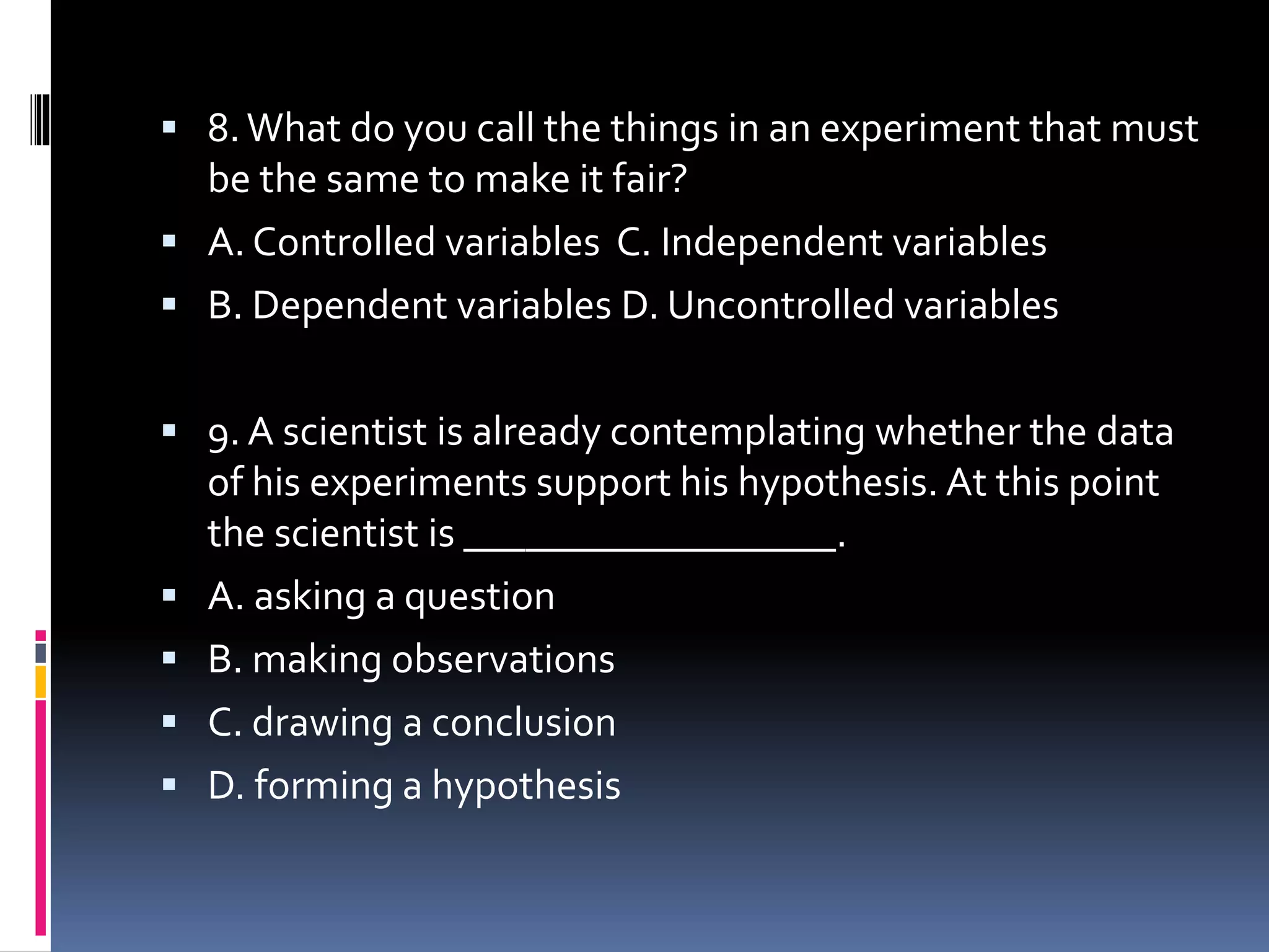G7 Science Q1- Week 1-Scientific Investagation.ppt