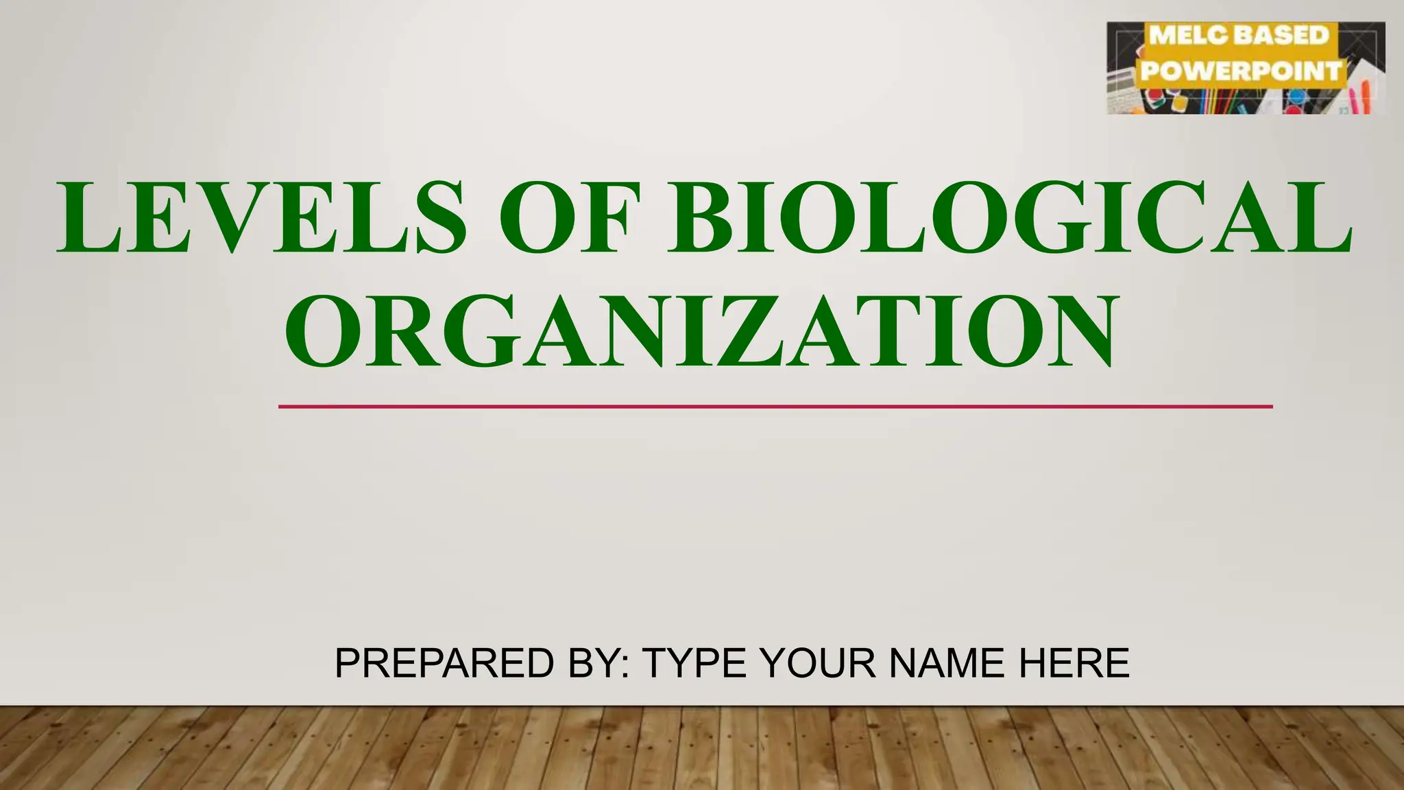 G7 Science Q2- Week 3-Levels of Biological Organization.ppt