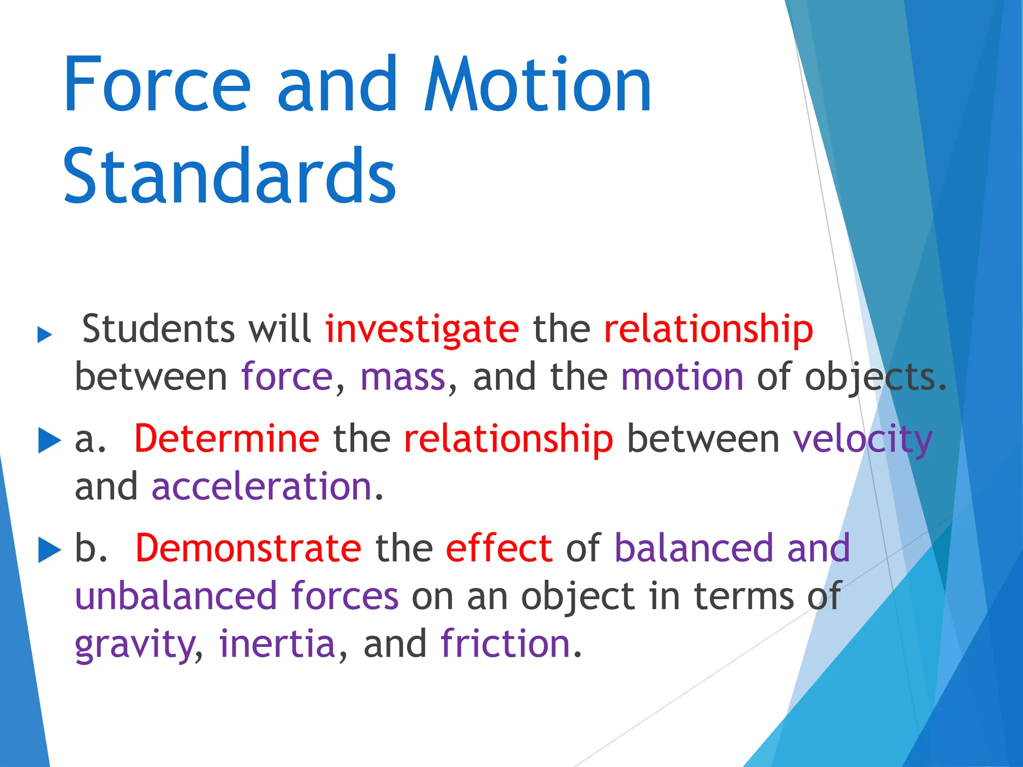 G7 Science Q3- Week 1_2- Force and Motion Standards.ppt