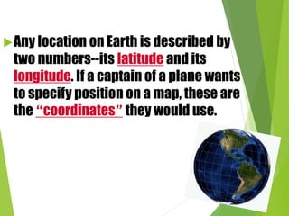 G7 Science Q4- Week 1- Locating Earth.ppt