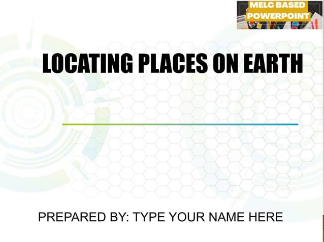 G7 Science Q4- Week 1- Locating Earth.ppt