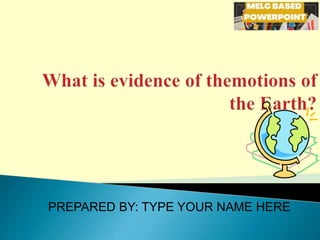 G7 Science Q4- Week 5 Evidence of Rotation of the Earth.ppt