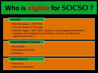 Social Security (SOCSO) / Perlindungan Keselamatan Sosial (PERKESO) | PPTX