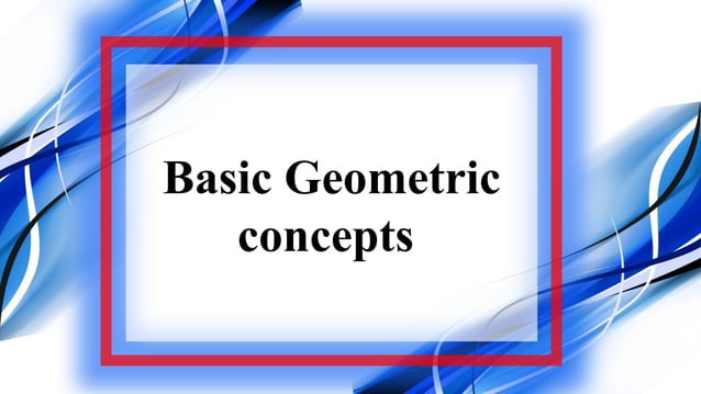 Basic Concept of Geometry (Grade 7 Lesson) | PPTX