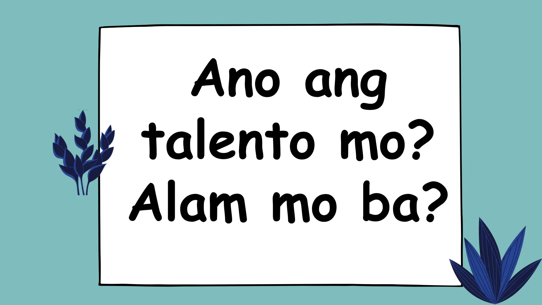 Grade 7 WEEK 3 - Talento at Kakayahan | PPTX