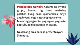 Grade 7 WEEK 3 - Talento at Kakayahan | PPTX