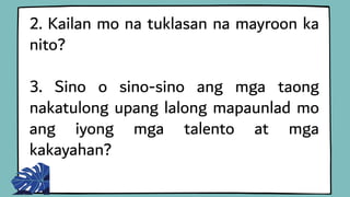 Grade 7 WEEK 3 - Talento at Kakayahan | PPTX