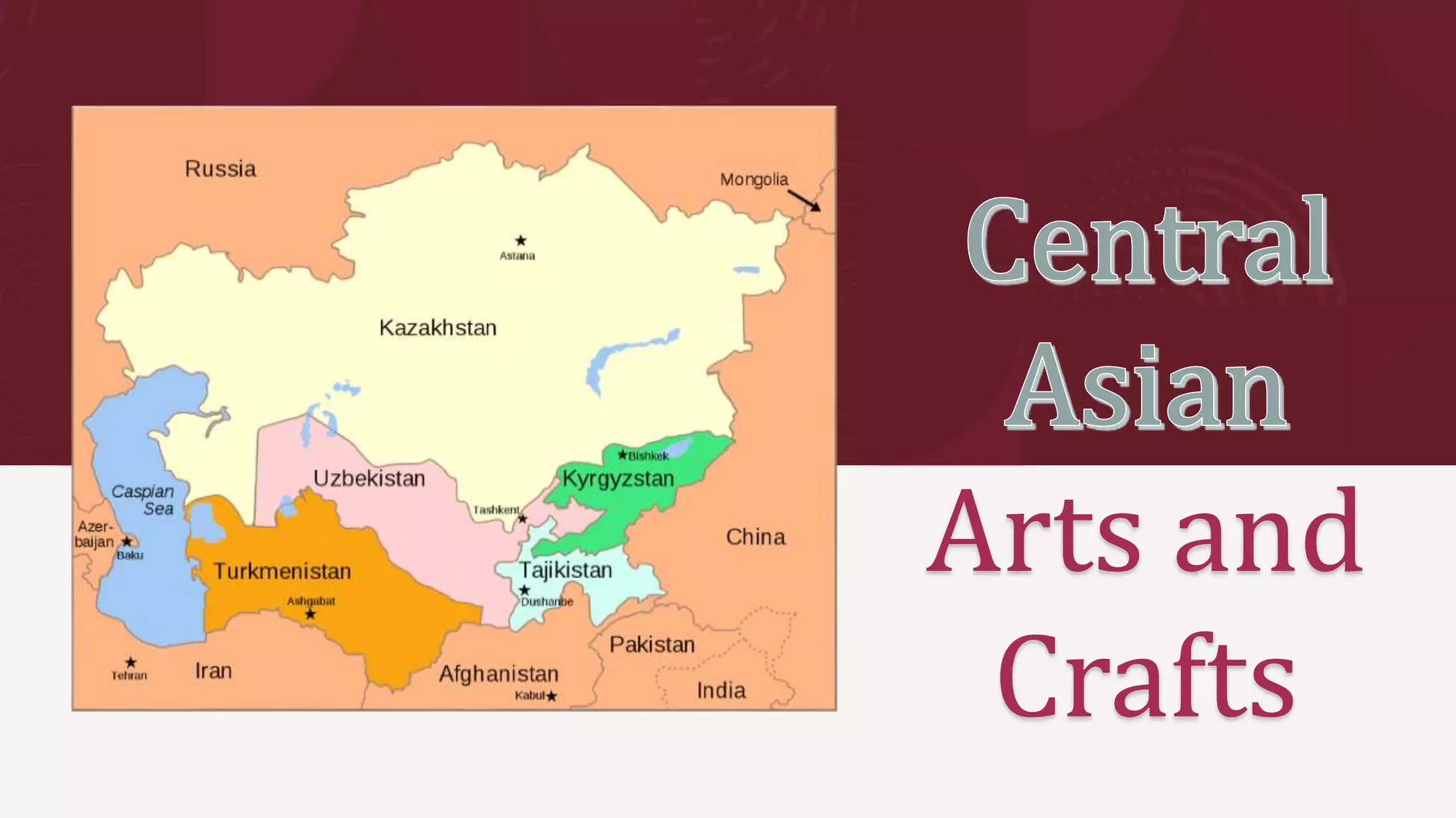 Central Asian Arts and Crafts | PPTX