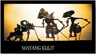 G8-Wayang Kulit Powerpoint Presentation f | PPTX