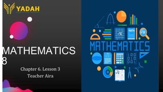 G8 Chapter 6. Lesson 3.pptx
