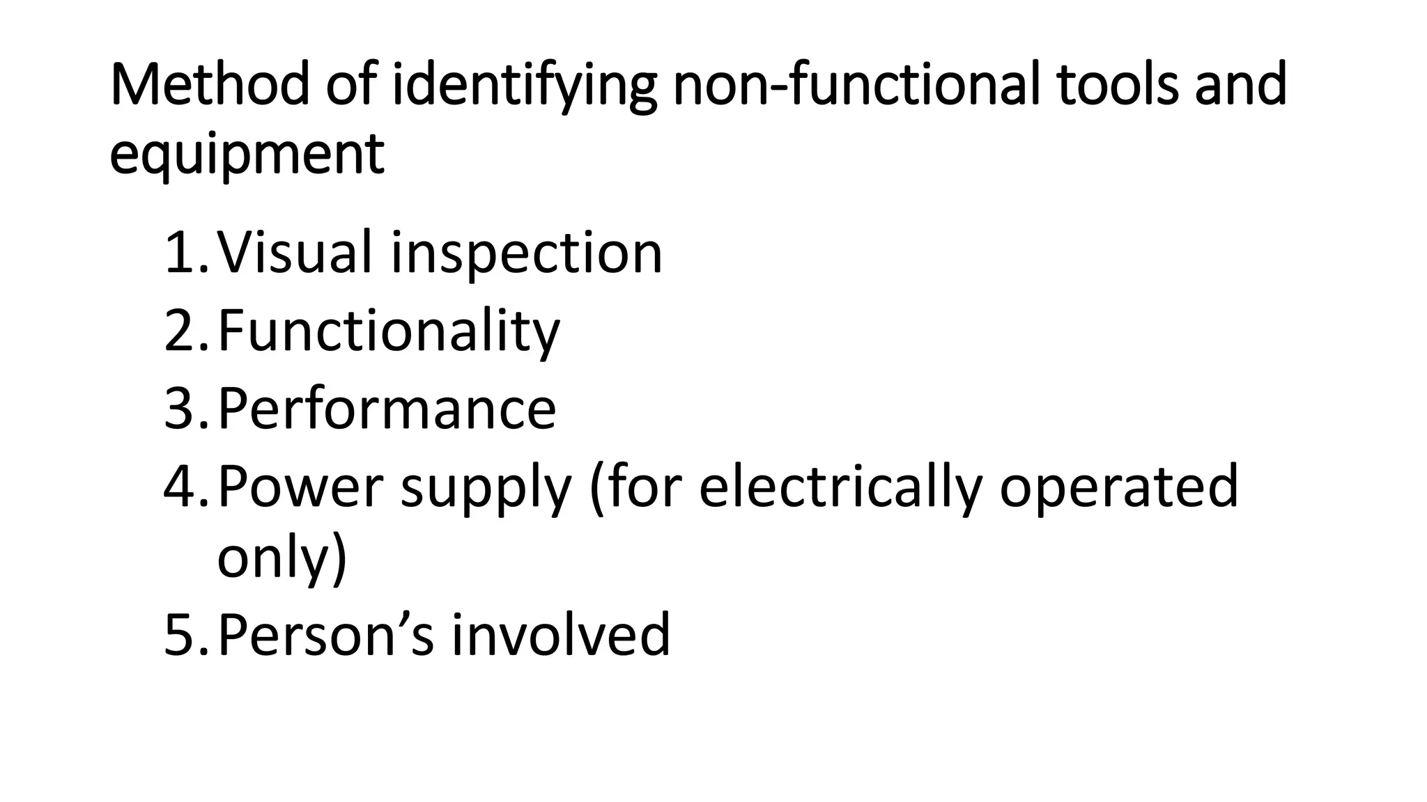 G8 Check Condition of Tools and Equipment and Perform.pptx