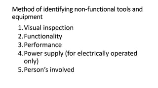 G8 Check Condition of Tools and Equipment and Perform.pptx