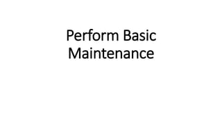 G8 Check Condition of Tools and Equipment and Perform.pptx