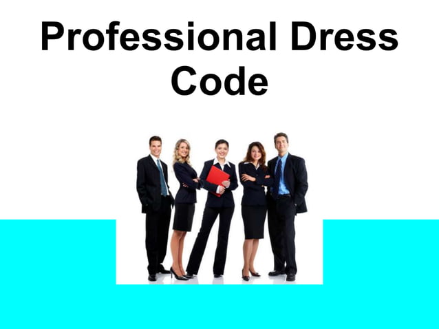 Professional Dress Code | PPTX