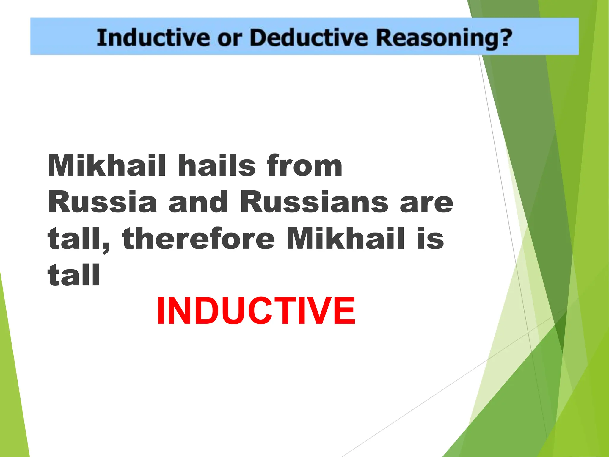 G8 Math Q2- Week 9- Inductive and Deductive Reasoning.ppt