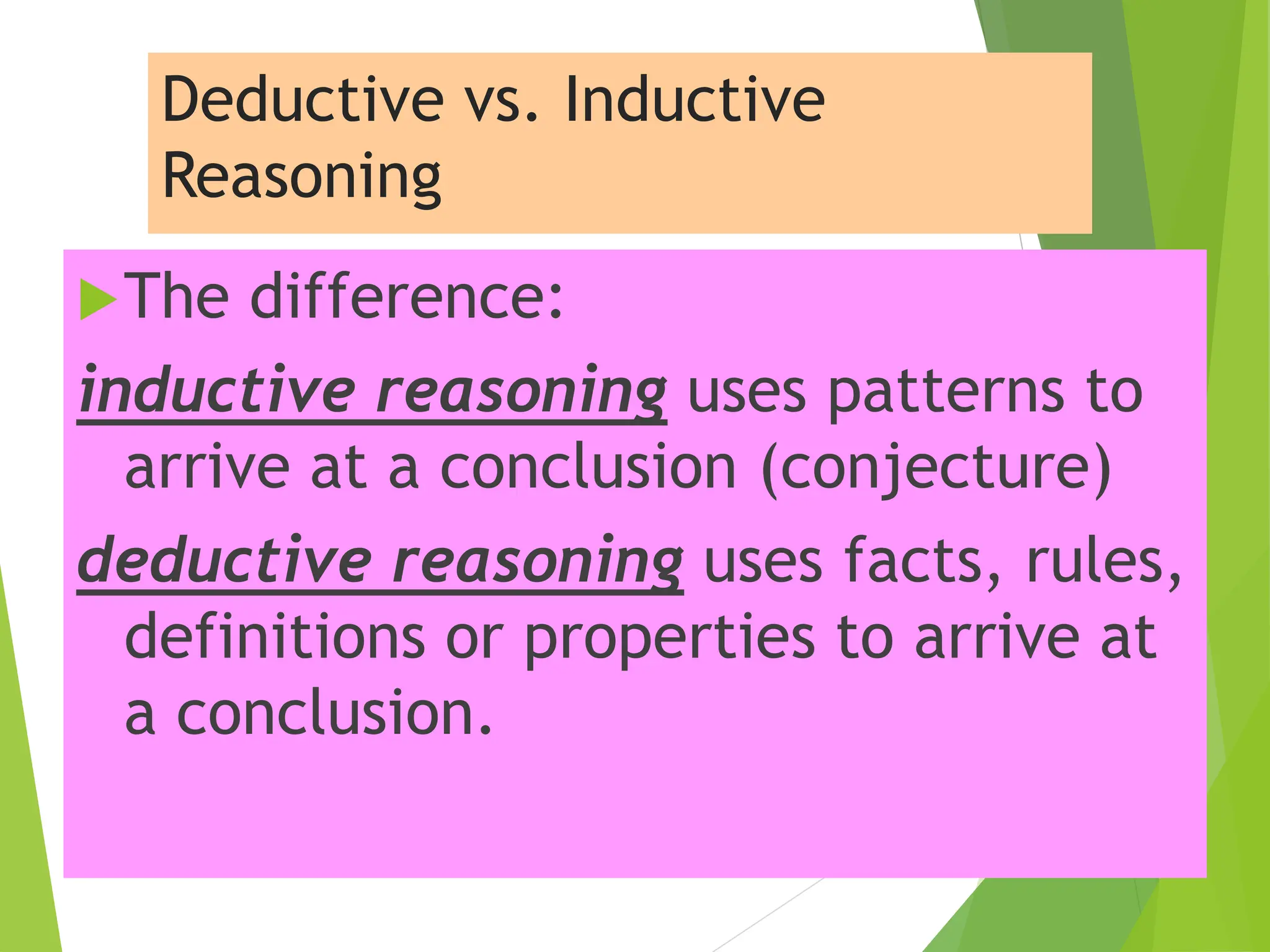 G8 Math Q2- Week 9- Inductive and Deductive Reasoning.ppt