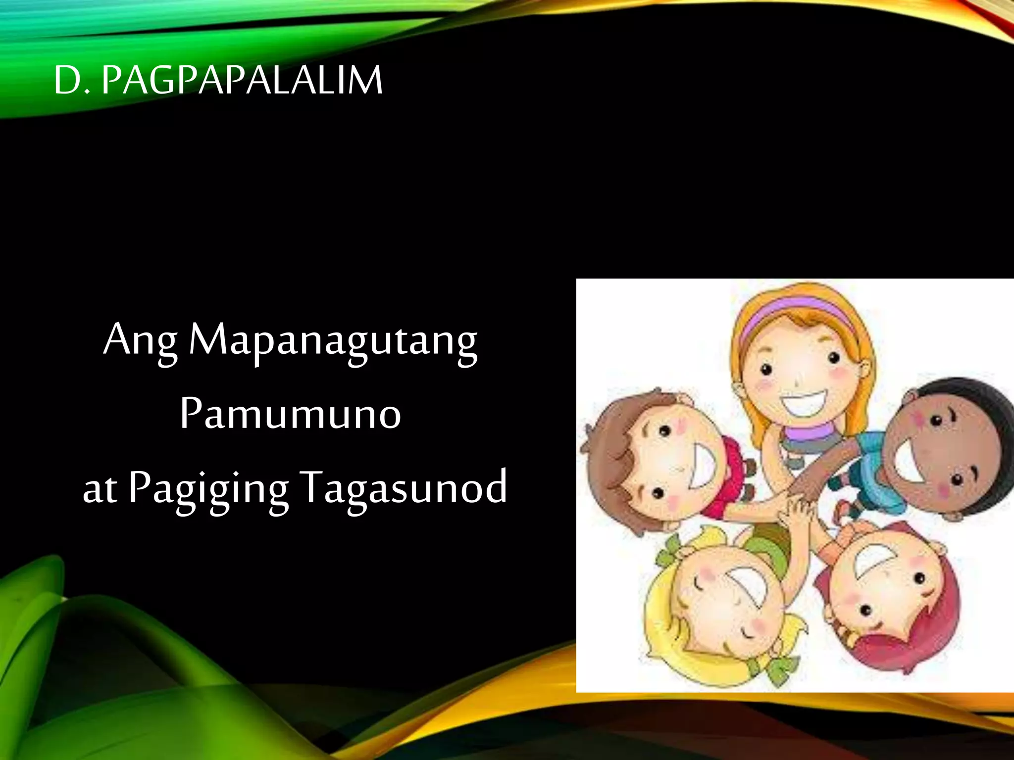 MAPANAGUTANG PINUNO.pptx