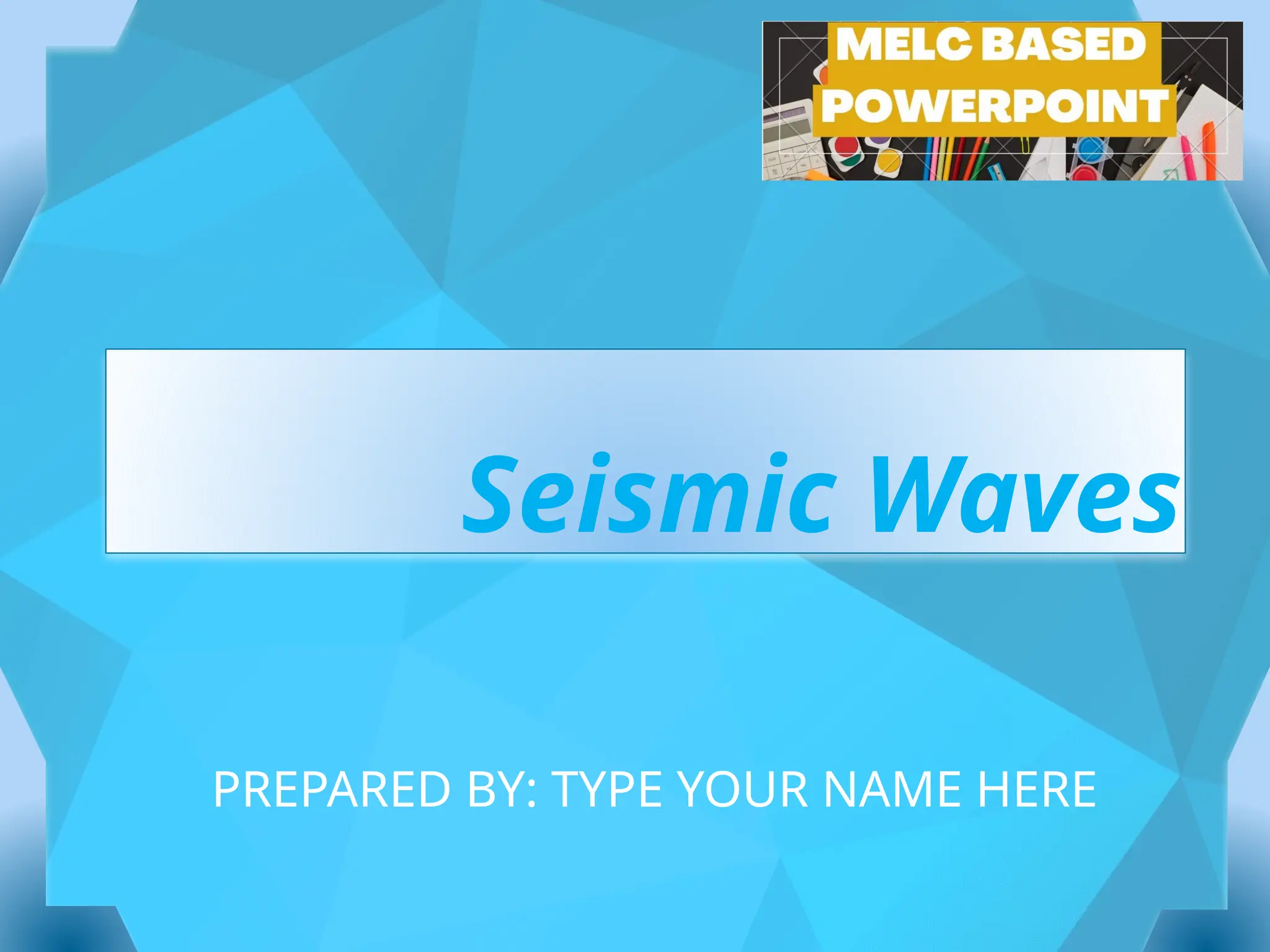 G8 Science Q2- Week 3-Seismic-Waves.pptx