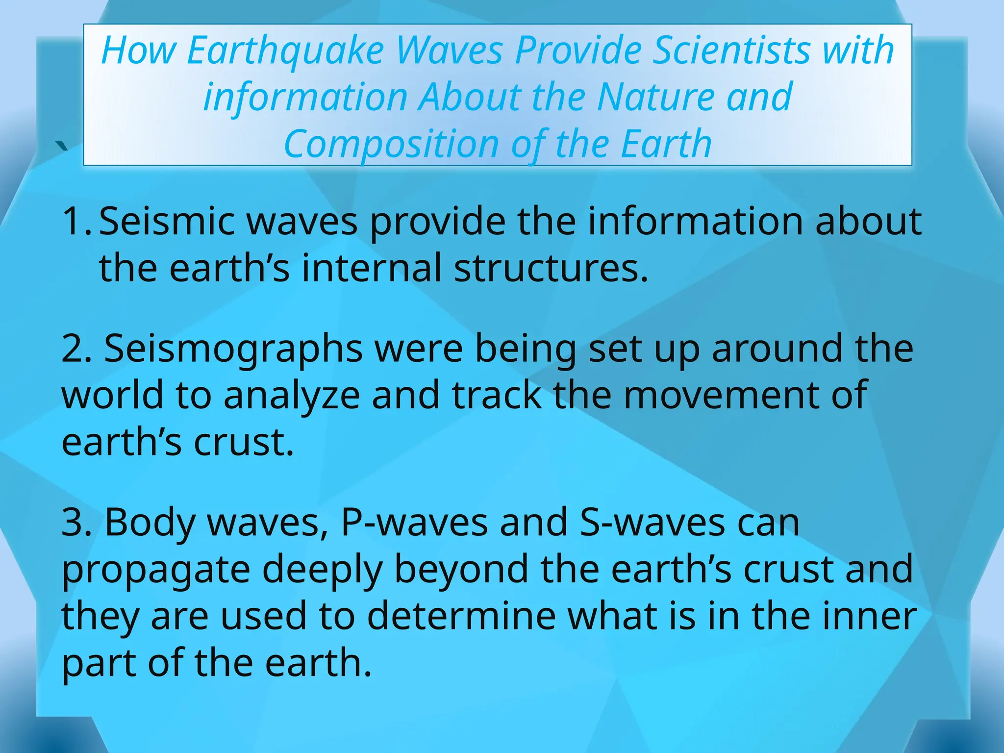 G8 Science Q2- Week 3-Seismic-Waves.pptx