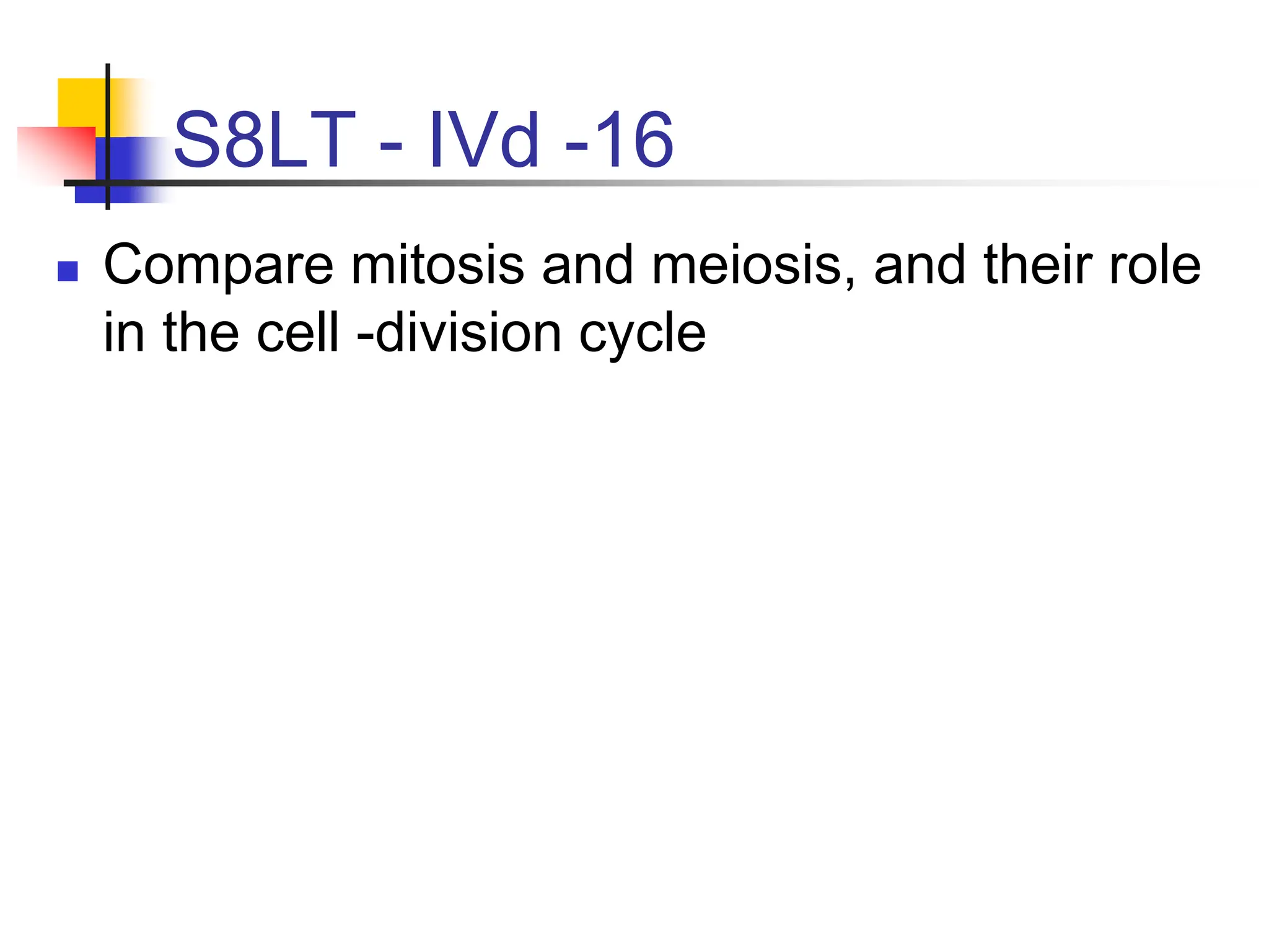 G8 Science Q4- Week 2 Cell-Division-Mitosis-Meiosis-Ppt.pptx
