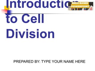 G8 Science Q4- Week 2 Cell-Division-Mitosis-Meiosis-Ppt.pptx